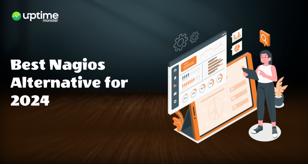 12 Best Nagios Alternative in 2024 - UptimeMonster